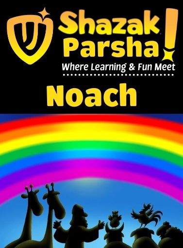 Shazak Productions - Parshas Noach