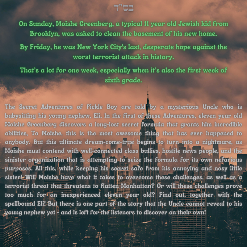 Yaakov Bee - The Secret Adventures Of Pickle Boy - Season 1