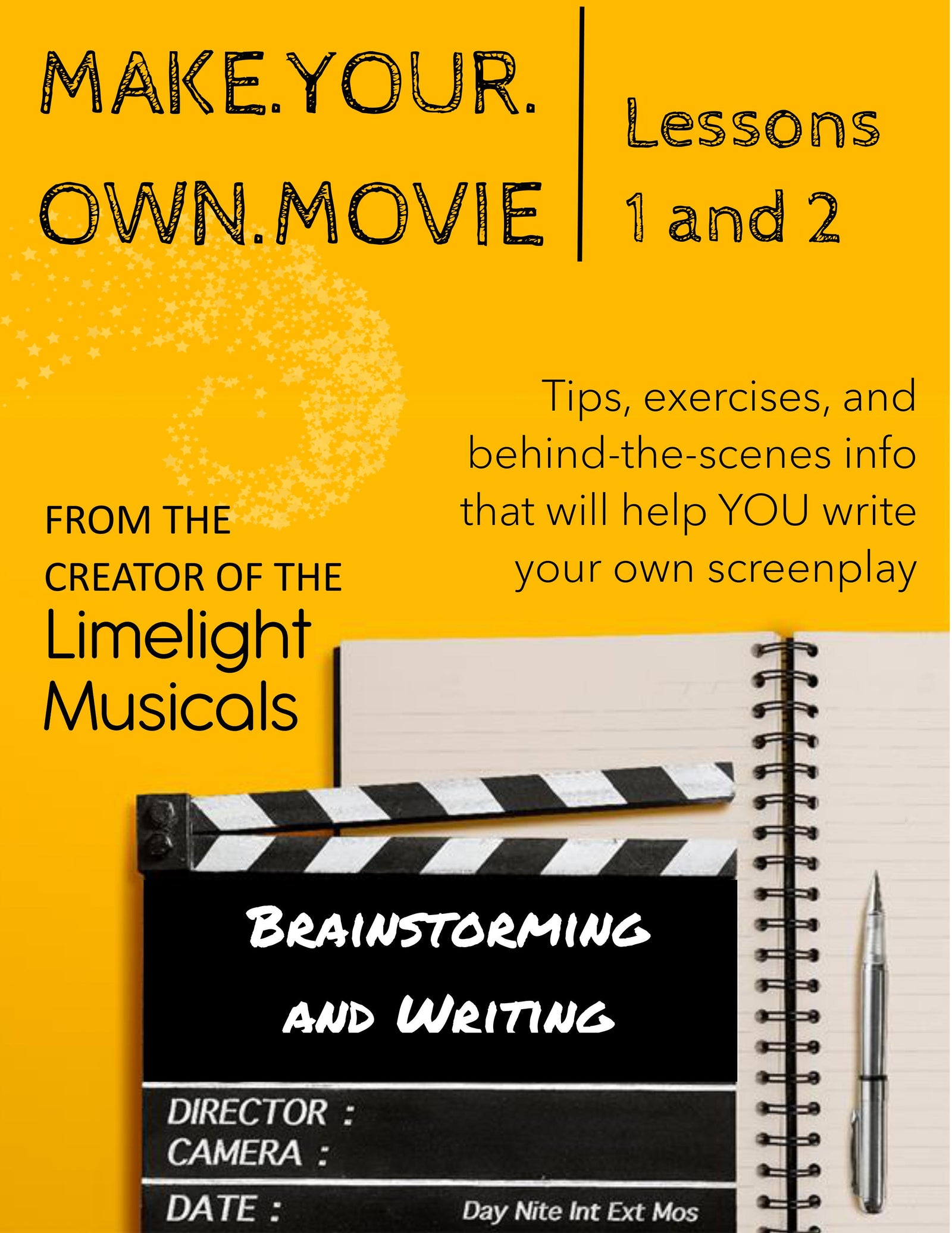 Limelight Musical - Make Your Own Movie (Video)