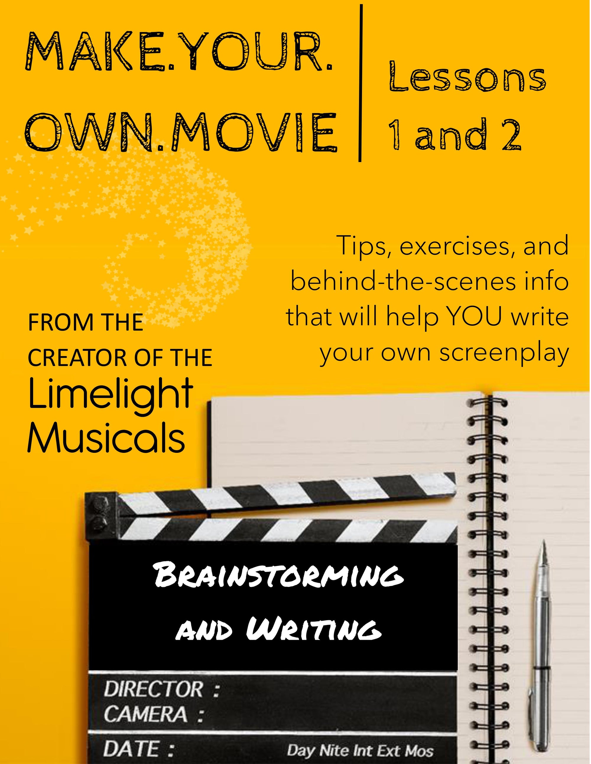 Limelight Musical - Make Your Own Movie (Video)