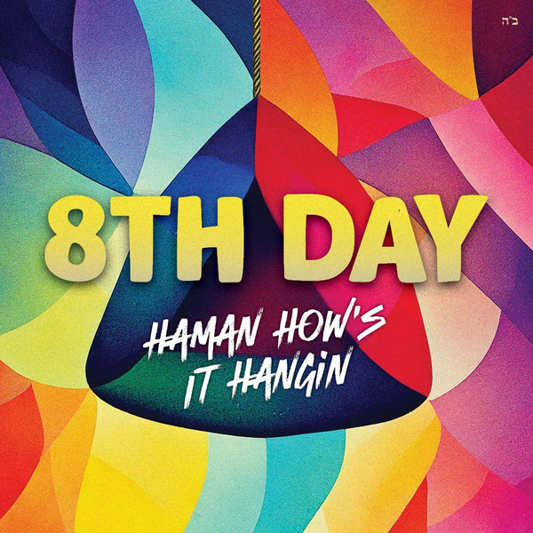 8th Day - Haman How's It Hangin (Single)