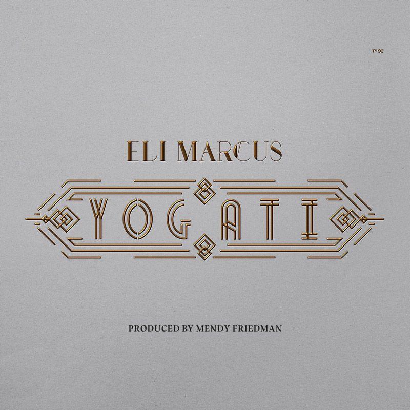 Eli Marcus - Yogati